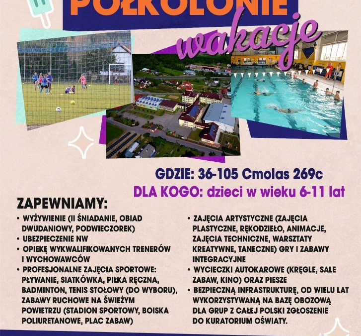 PÓŁKOLONIE AKTYWNE WAKACJE Z OWIR CMOLAS | OWIR Cmolas
